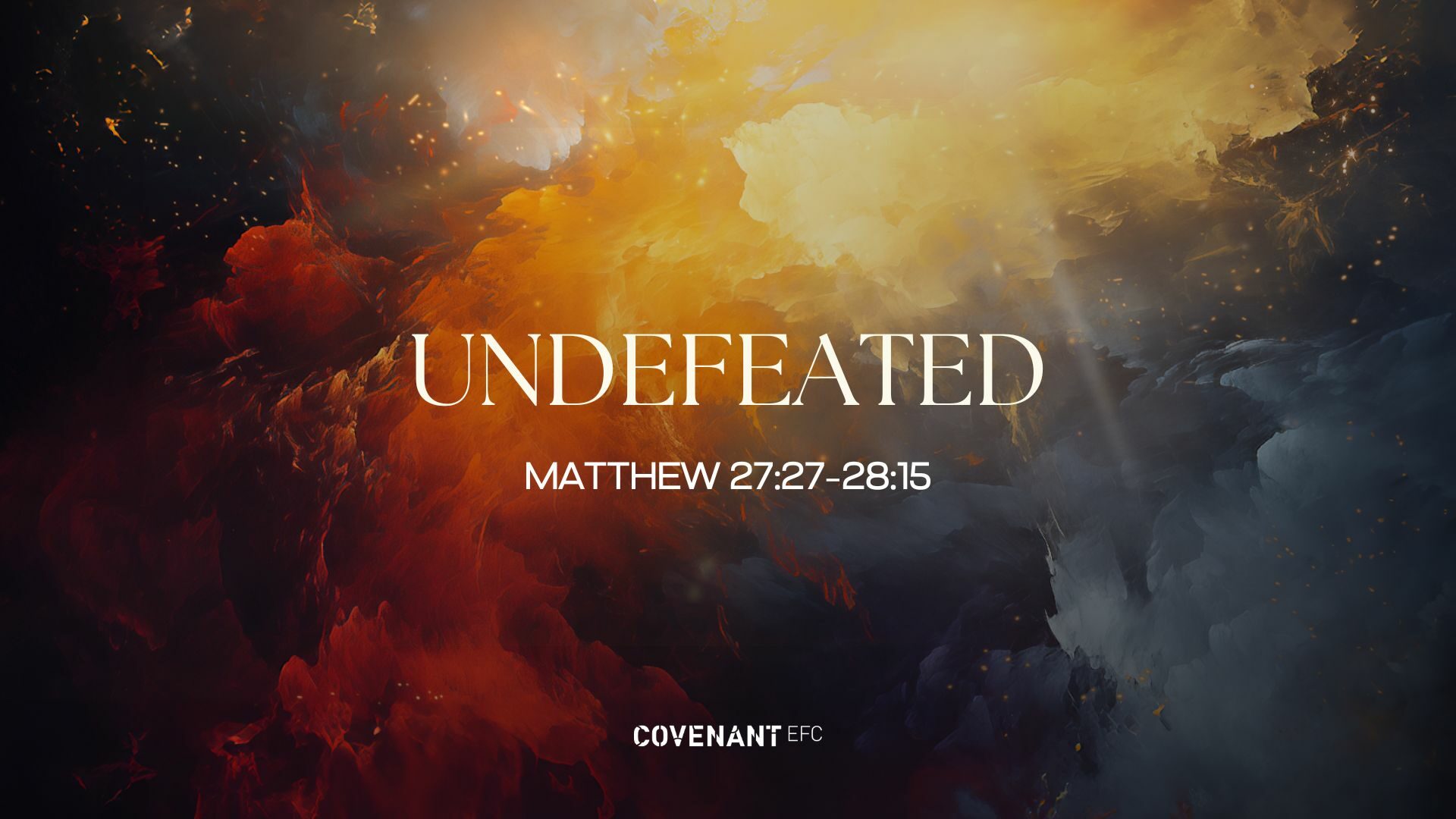 Undefeated — Covenant Evangelical Free Church